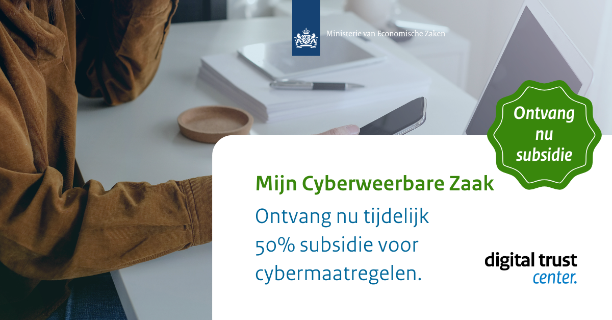 Subside mijn cyberweerbare zaak voor verlaging cyberrisico's - MKB ...